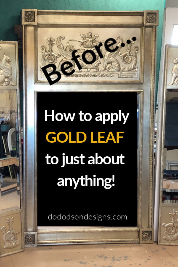 How To Apply Gold Leaf To Almost Anything Do Dodson Designs