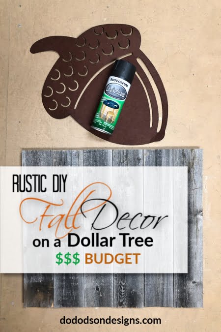 Rustic DIY Fall Decor Ideas On A Dollar Tree Budget - Do Dodson Designs
