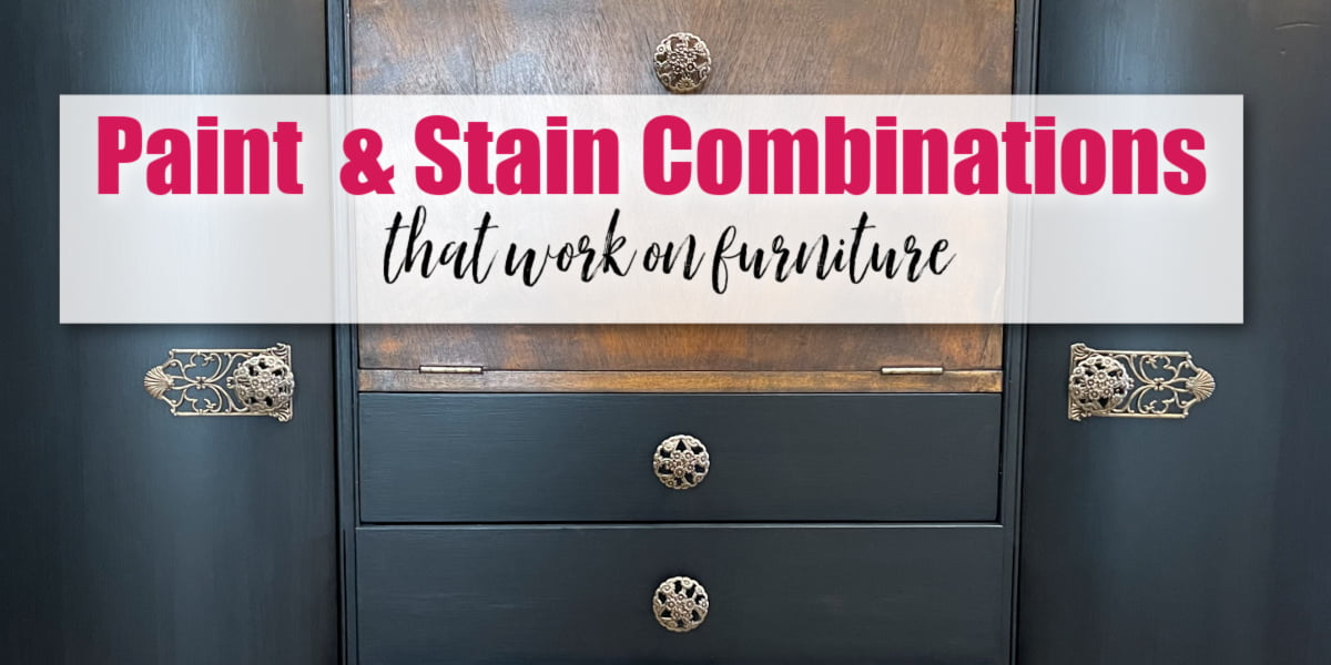 Paint And Stain Combo That Looks Jaw-Dropping Fantastic On Furniture
