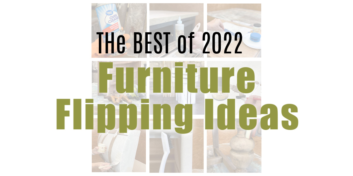 12 Furniture Flipping Ideas And Inspirations Of 2022 - Do Dodson Designs