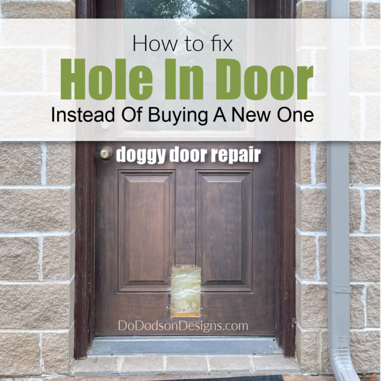 How To Fix Hole In Door Instead Of Buying A New One - Do Dodson Designs