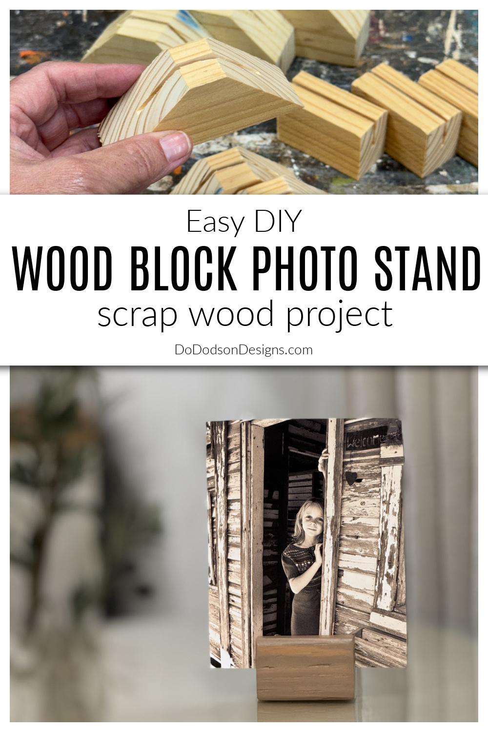 Wood Block DIY Photo Stand (Easy Scrap Wood Project) - Do Dodson Designs